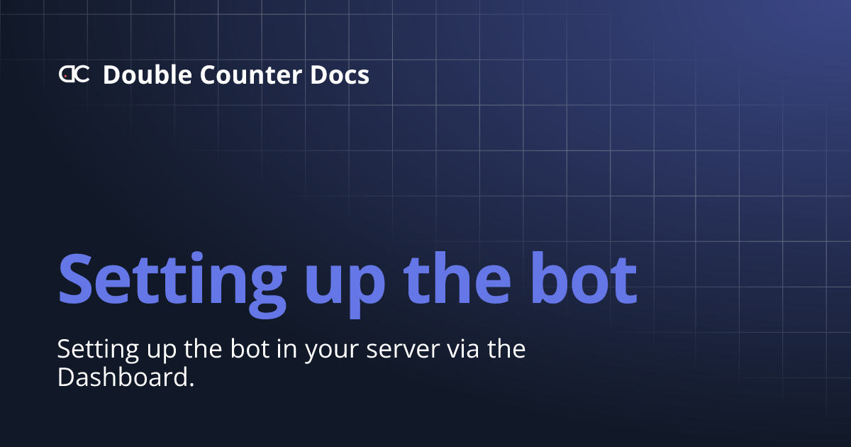 Setting up the bot | Double Counter Docs