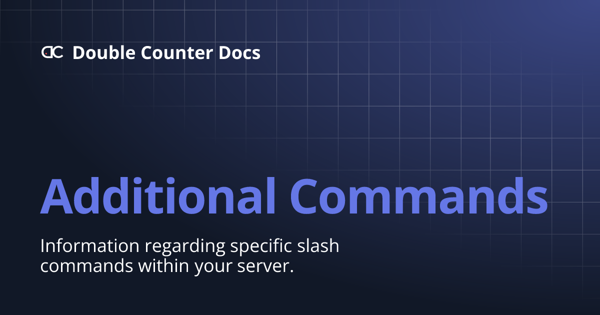 Additional Commands | Double Counter Docs